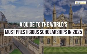 Guide to World’s Most Prestigious Scholarships